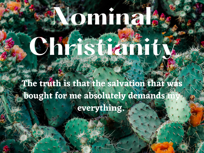 Nominal Christianity – Find True Joy